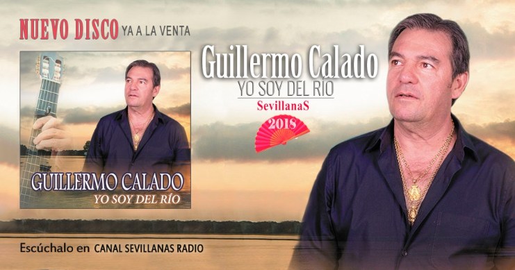 Guillermo Calado 2018, Yo soy del Río